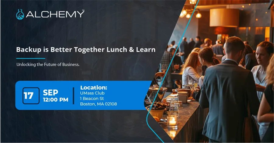 Alchemy’s Backup is Better Together Lunch & Learn | Alchemy Tech Group